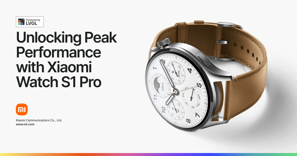 Powered by LVGL: Unlocking Peak Performance with Xiaomi Watch S1 Pro — Case Studies — LVGL